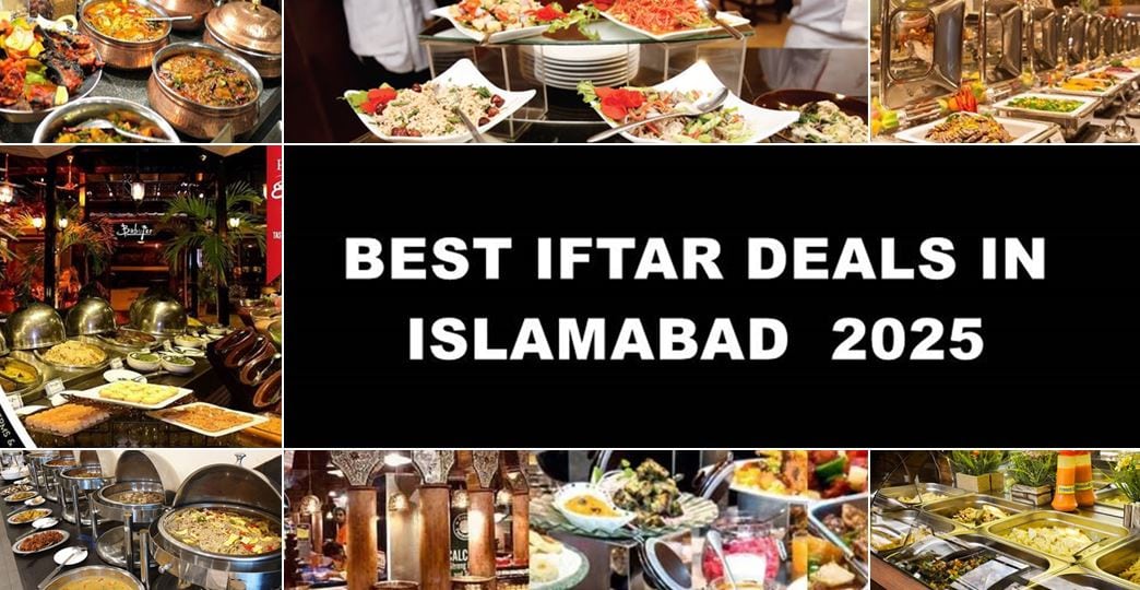 Best Iftar Buffet Deals in Islamabad for Ramazan 2025 - Pakistan Observer