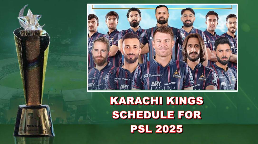 PSL 2025: Karachi Kings Full Schedule for this season - Pakistan Observer