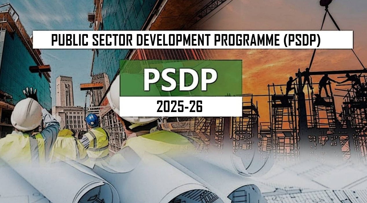 A Look into PSDP 2025–26 Draft with Infrastructure, Energy, and Development in Focus - Pakistan ...