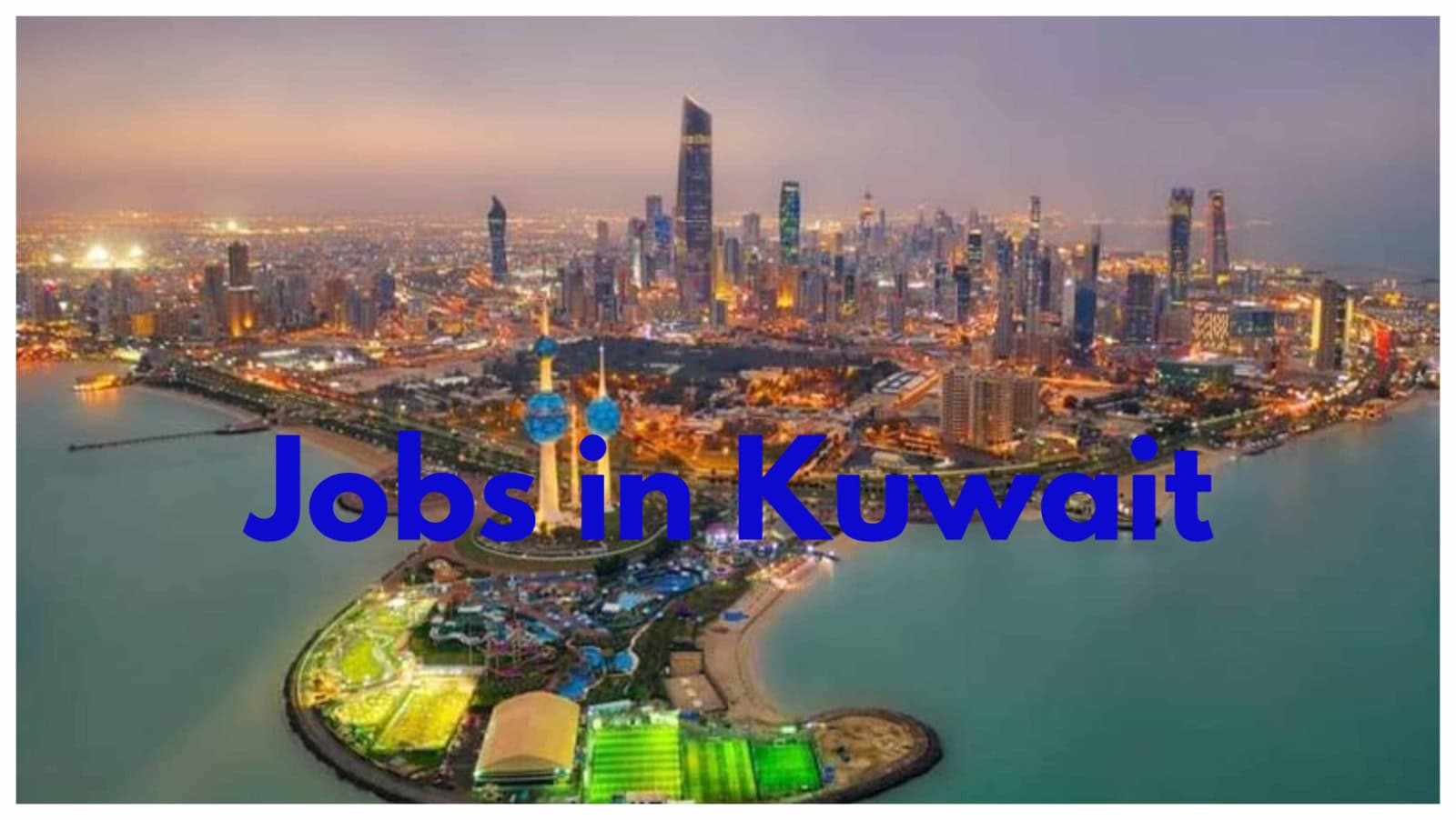 Great opportunity as Kuwait opens multiple jobs for Pakistan citizens in Aug 2025 - Pakistan ...
