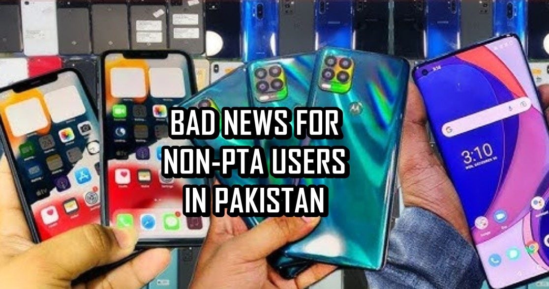 Are Non-PTA Mobile Phones about to be Blocked in Pakistan? - Pakistan ...