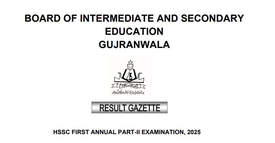 BISE Gujranwala complete results 2025 of intermediate part 2 – PDF ...